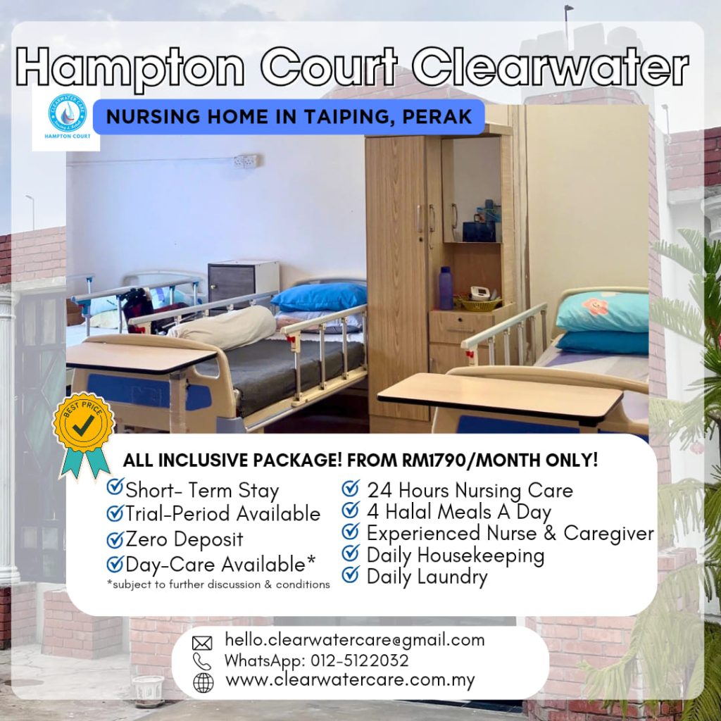 Hampton Court Clearwater, Taiping - Clearwater Care Nursing Home Penang