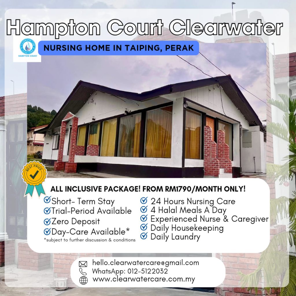 Hampton Court Clearwater, Taiping - Clearwater Care Nursing Home Penang