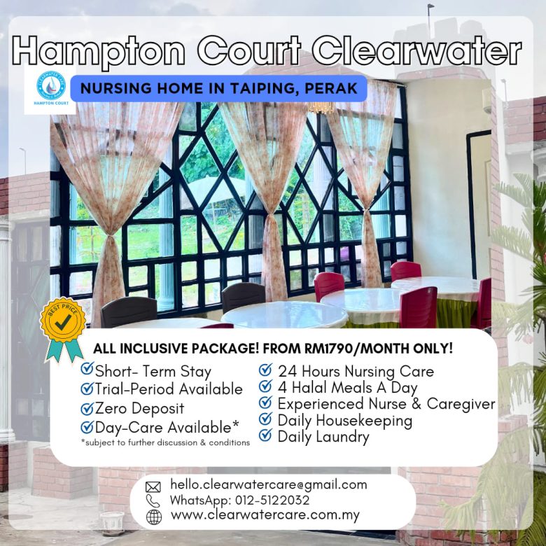 Hampton Court Clearwater, Taiping - Clearwater Care Nursing Home Penang